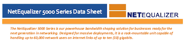 NetEqualizer - Data Sheets, Features, Benefits